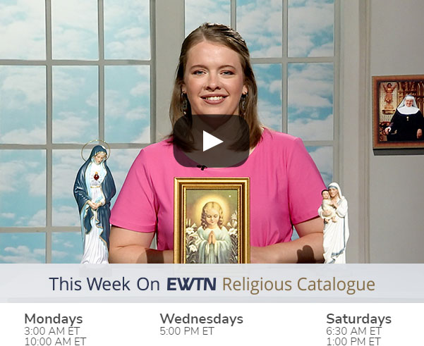 Online Catholic Store - EWTN Religious Catalogue