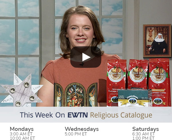 Online Catholic Store - EWTN Religious Catalogue