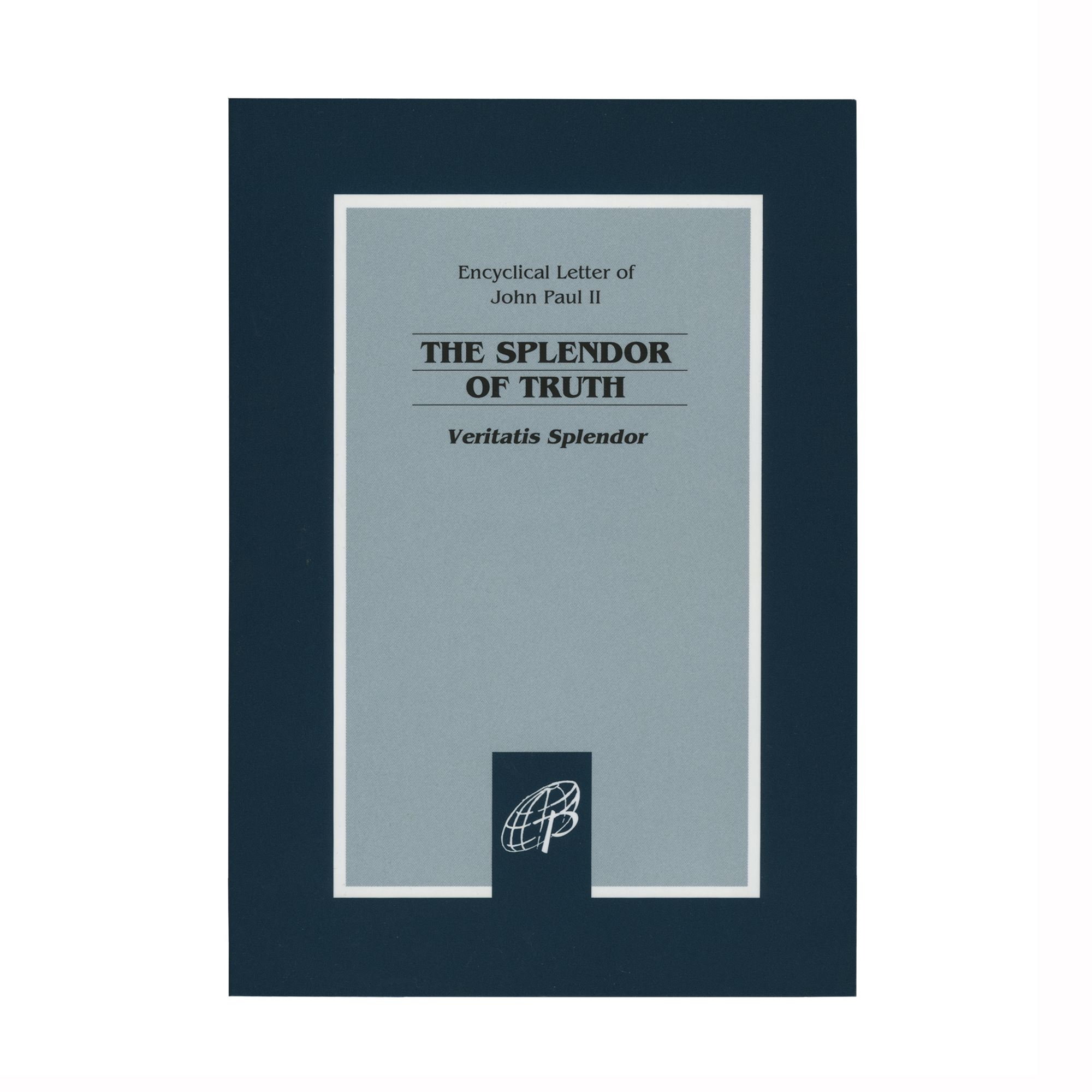 Veritatis Splendor (The Splendor of Truth) | EWTNRC.com