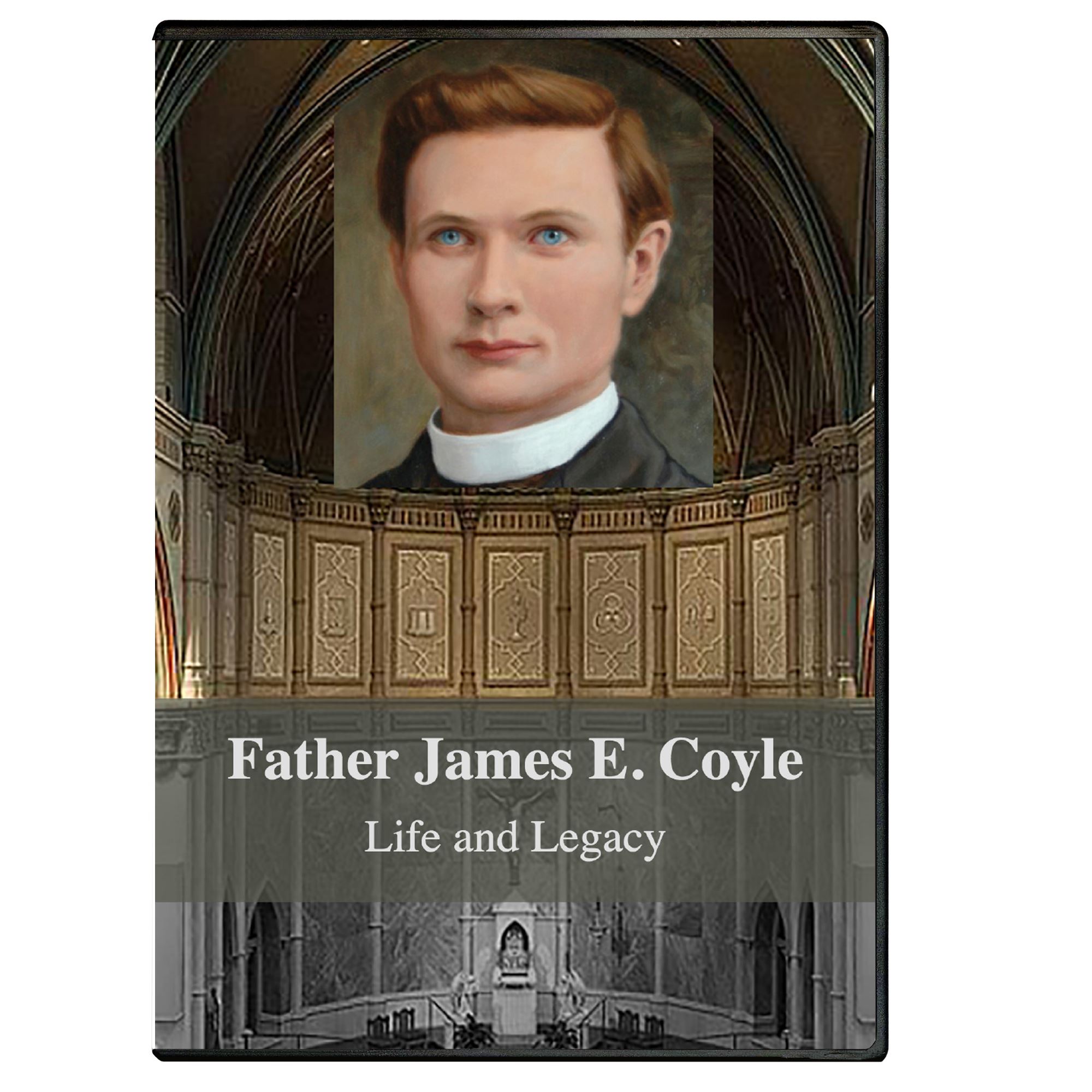 FR. JAMES E. COYLE: LIFE AND LEGACY (DVD) | EWTN Religious Catalogue