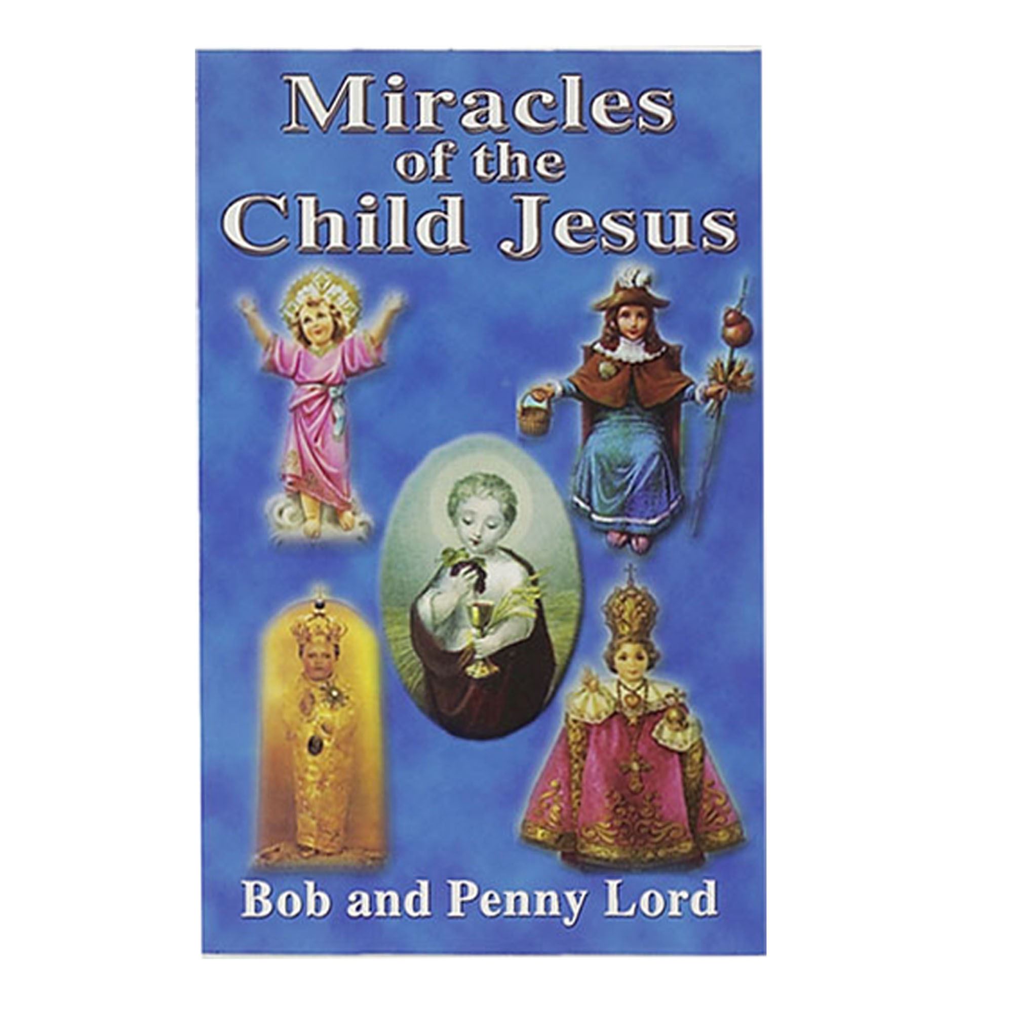 MIRACLES OF THE CHILD JESUS | EWTN Religious Catalogue