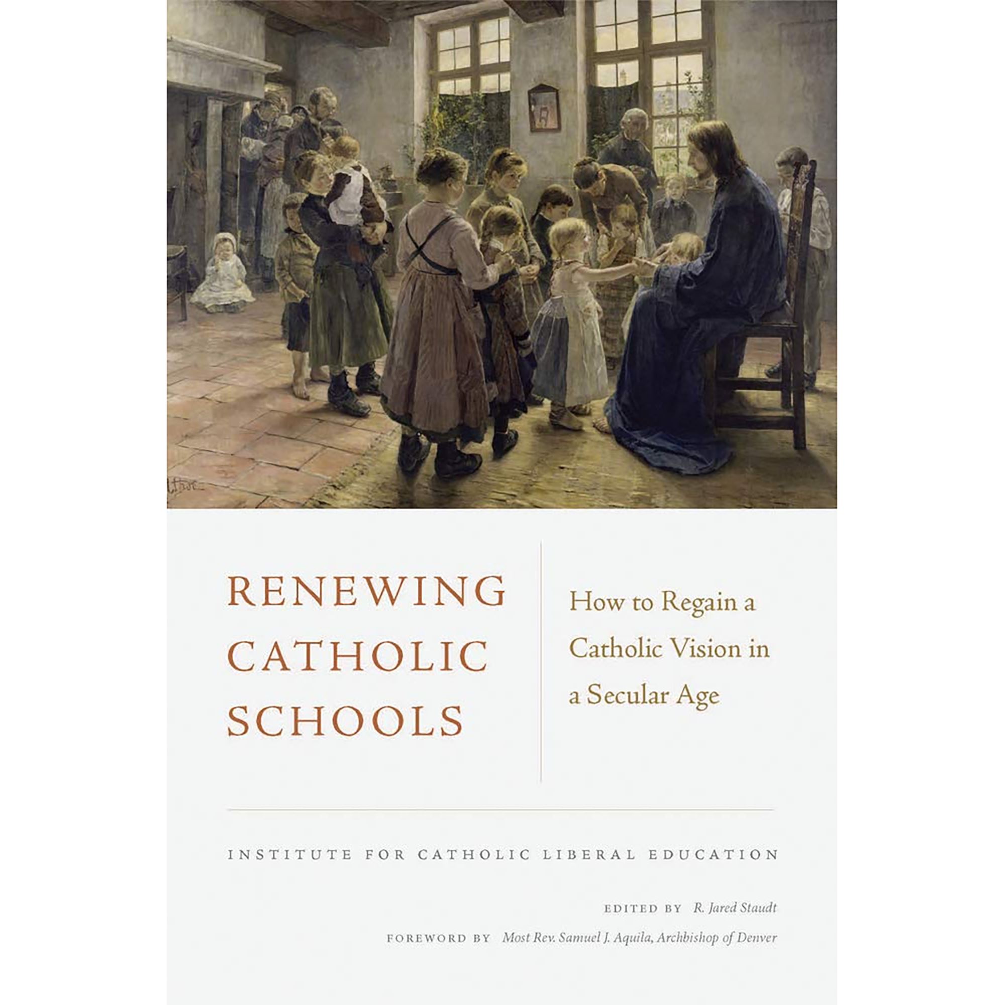 RENEWING CATHOLIC SCHOOLS - HOW TO REGAIN A CATHOLIC VISION IN A ...