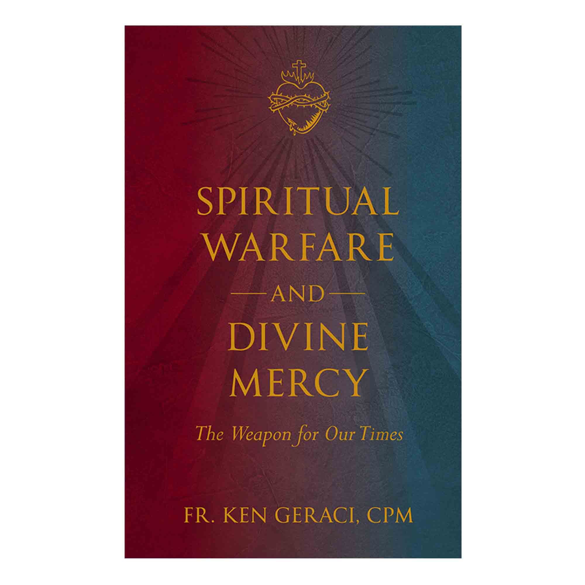 SPIRITUAL WARFARE AND DIVINE MERCY - The Weapon for Our Times | EWTN ...