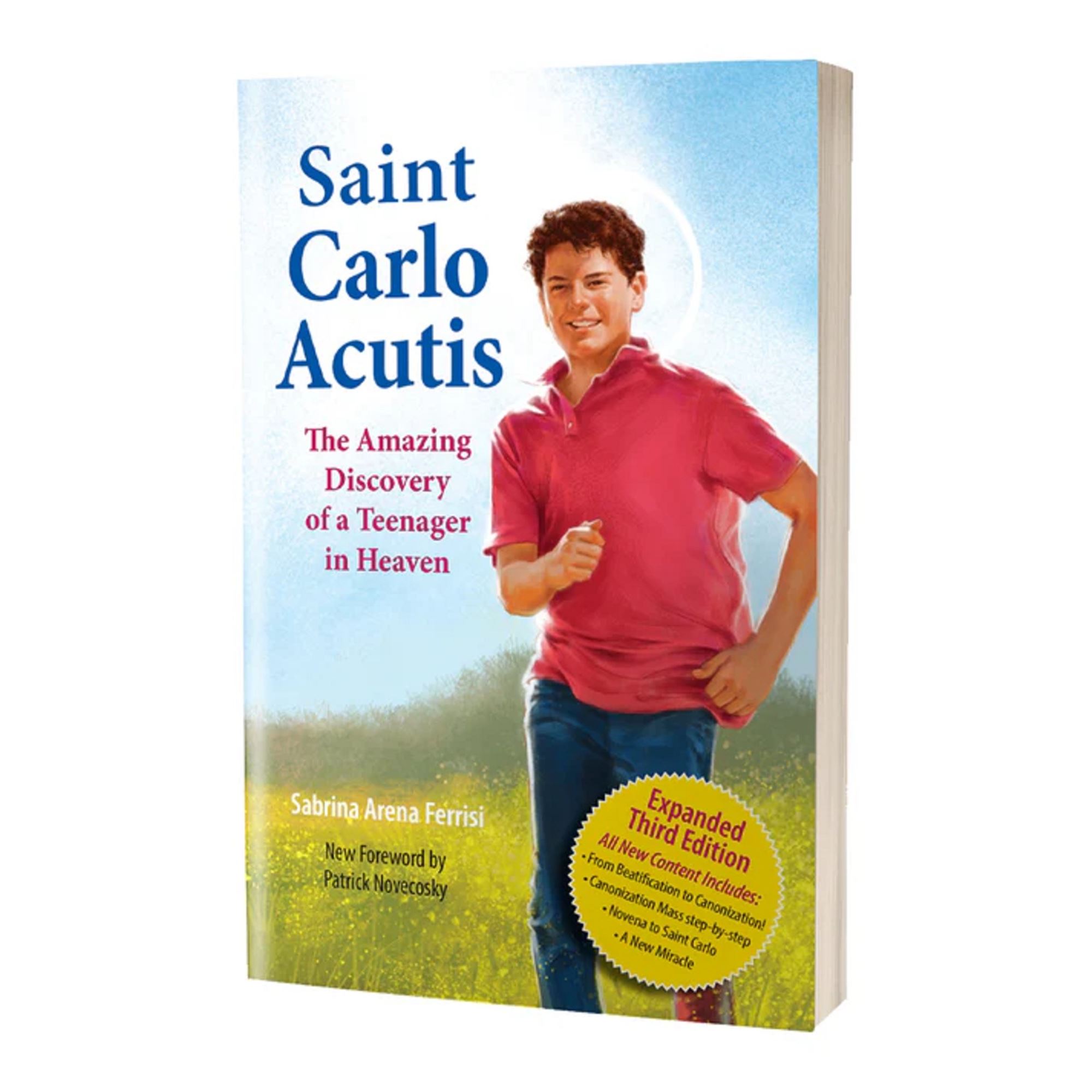 BLESSED CARLO ACUTIS - The Amazing Discovery of a Teenager in Heaven ...