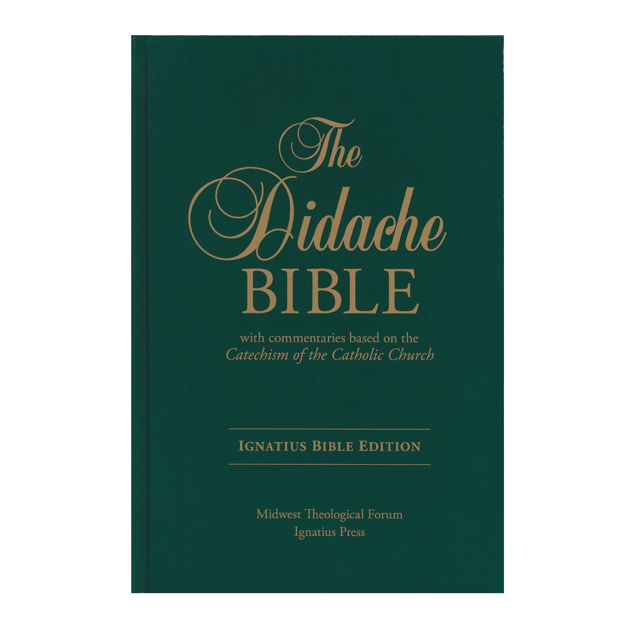 THE DIDACHE BIBLE - RSV CATHOLIC EDITION | EWTN Religious Catalogue