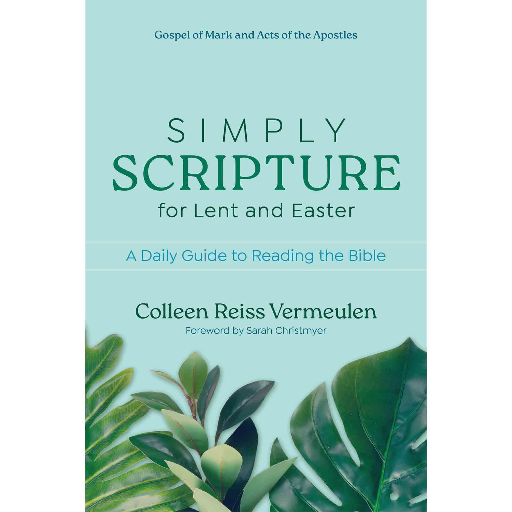 SIMPLY SCRIPTURE FOR LENT AND EASTER - A Daily Guide to Reading the Bible | EWTN Religious Catalogue