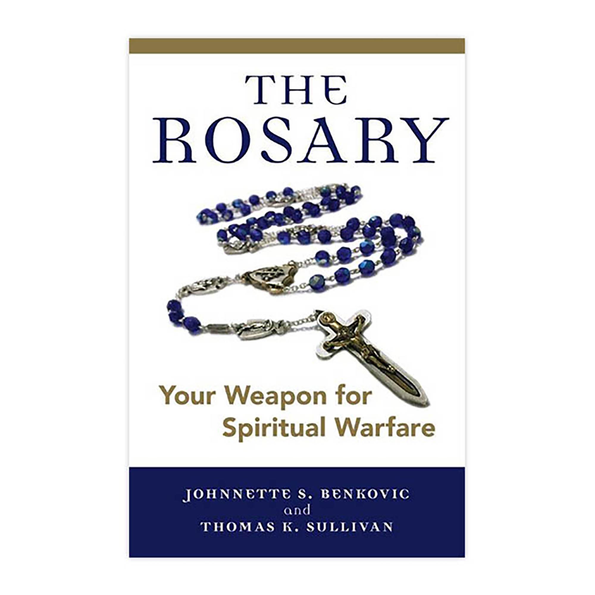 THE ROSARY: YOUR WEAPON FOR SPIRITUAL WARFARE | EWTN Religious Catalogue