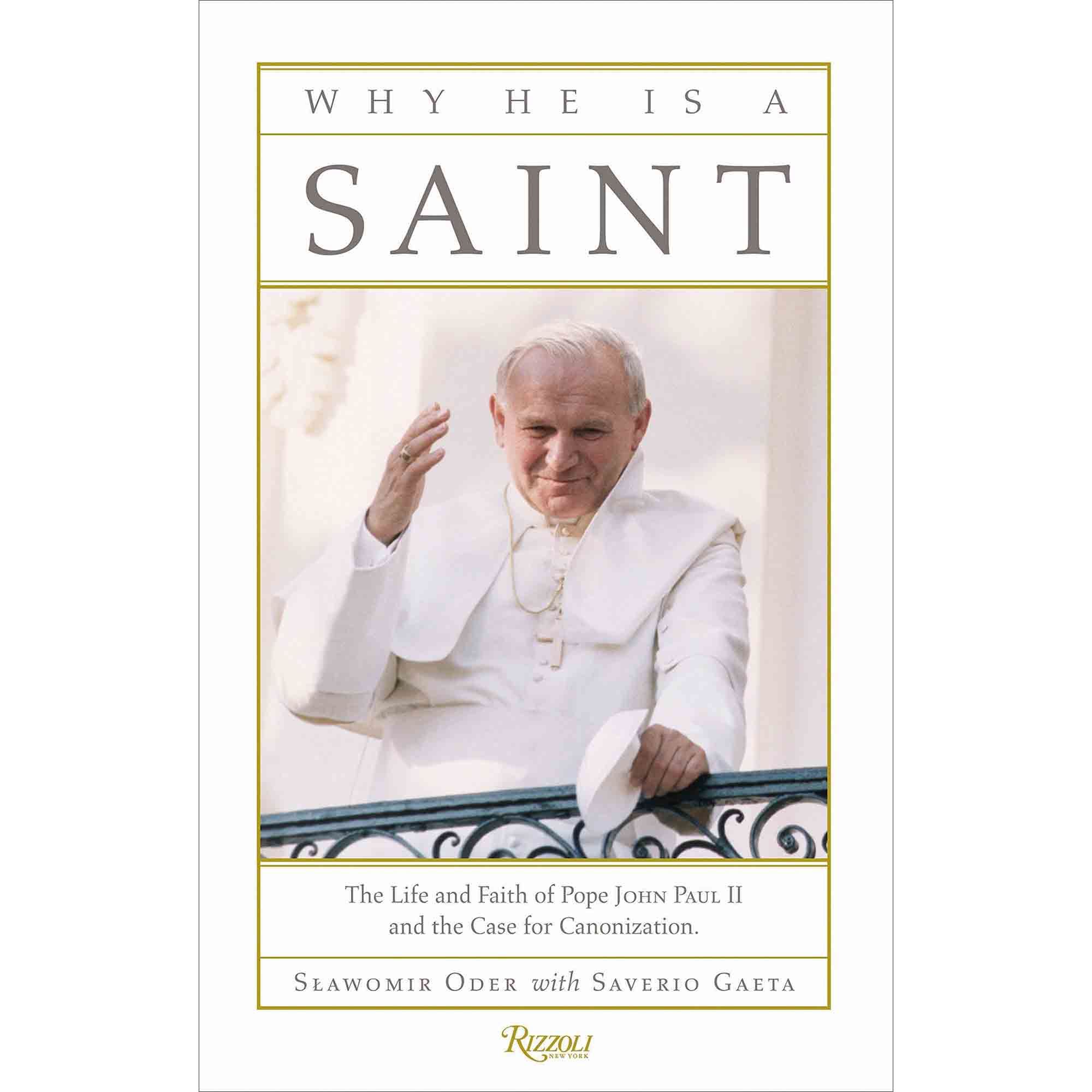 WHY HE IS A SAINT - The Life and Faith of Pope John Paul II and the Case for Canonization | EWTN ...