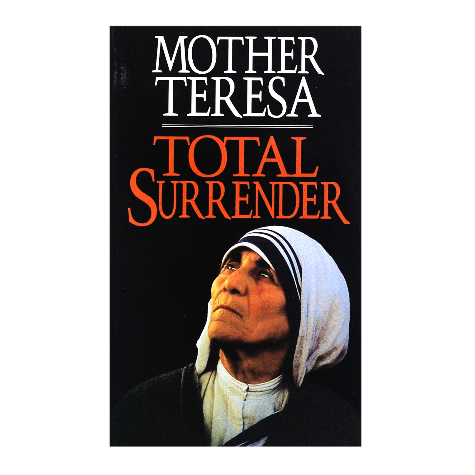TOTAL SURRENDER - MOTHER TERESA | EWTN Religious Catalogue