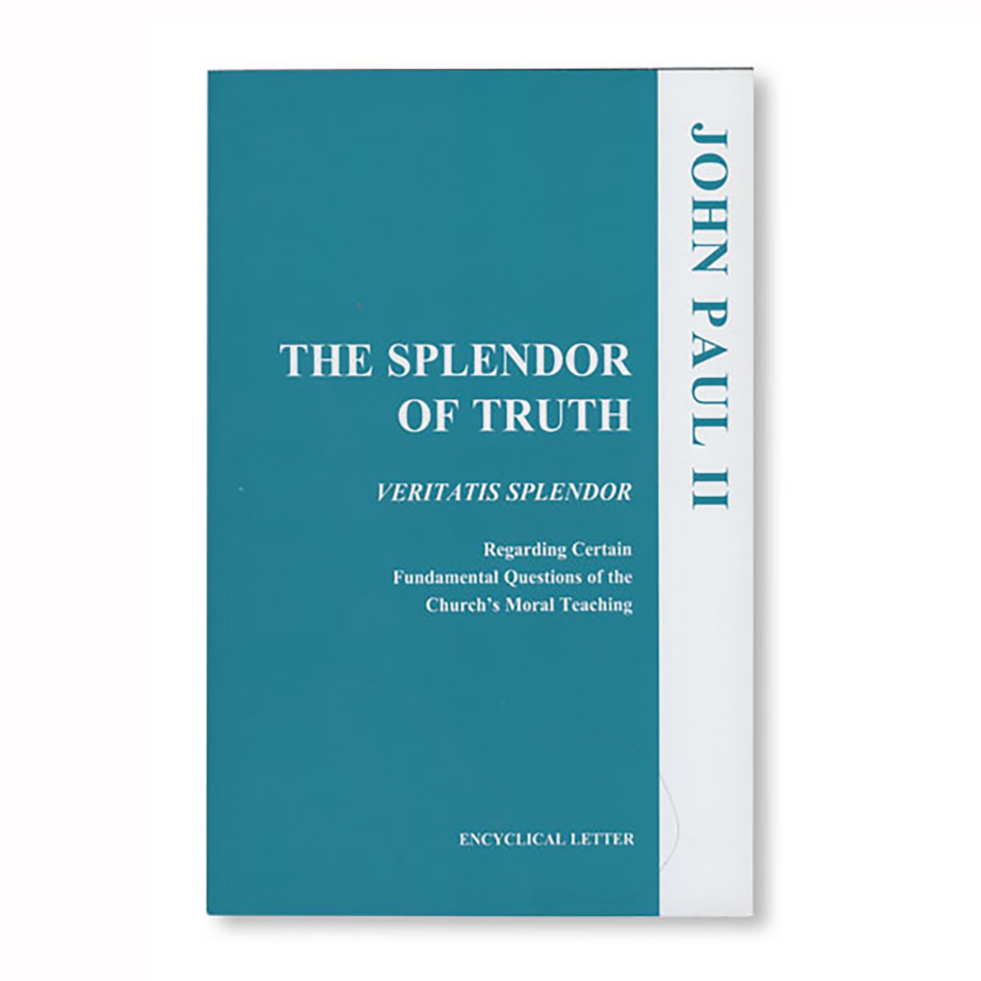 The Splendor of Truth - Veritatis Splendor | EWTNRC.com