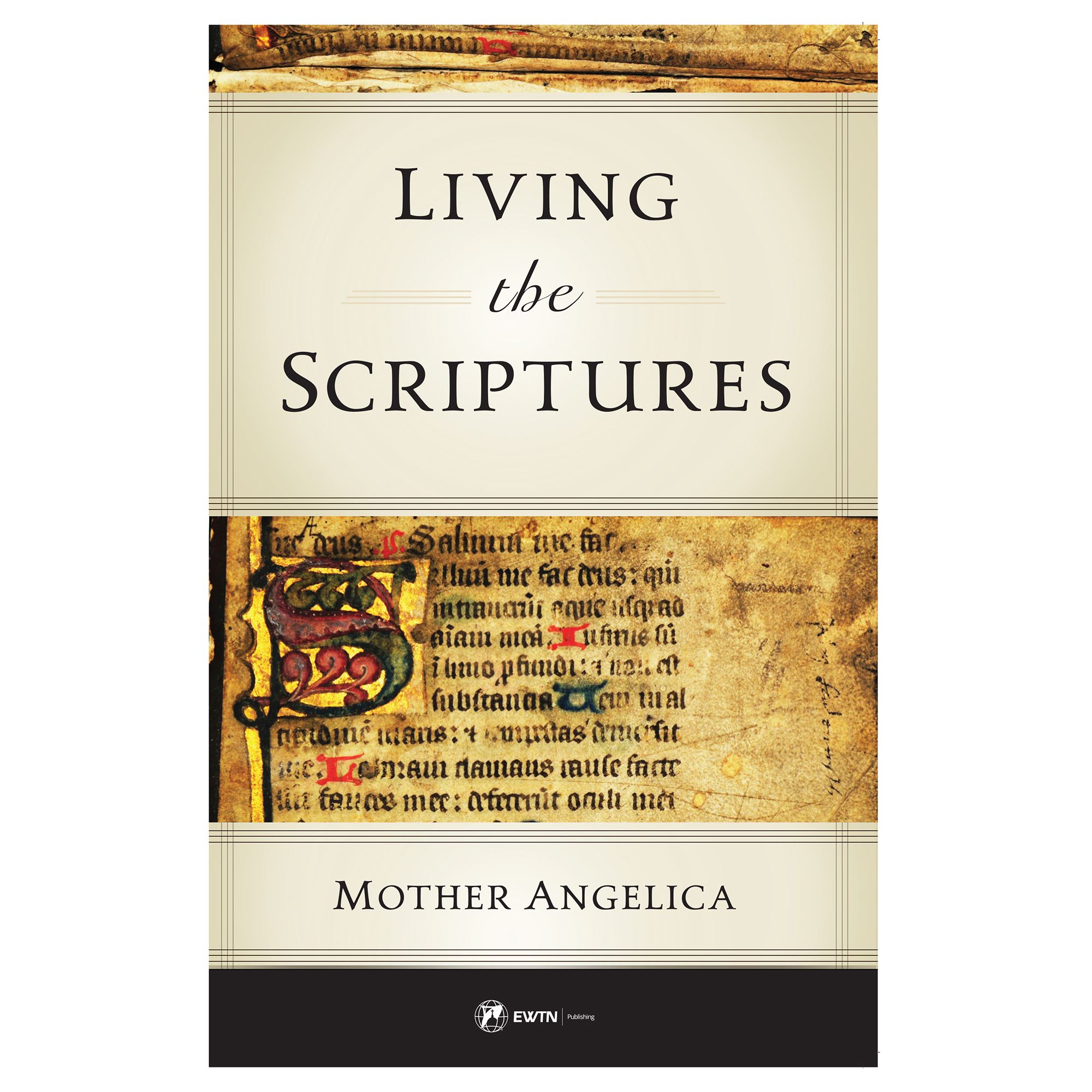 LIVING THE SCRIPTURES | EWTN Religious Catalogue