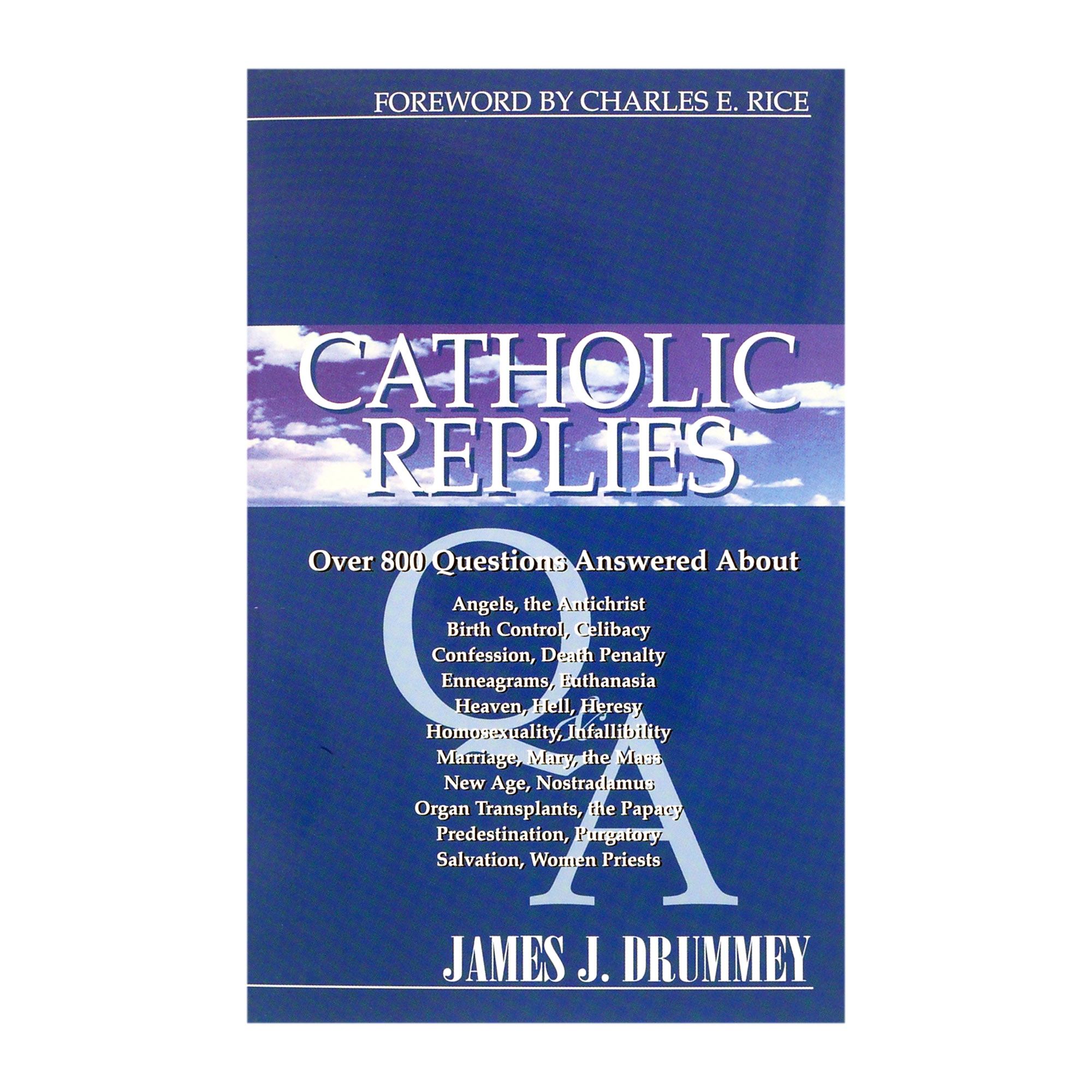 CATHOLIC REPLIES - OVER 800 QUESTIONS ANSWERED | EWTN Religious Catalogue
