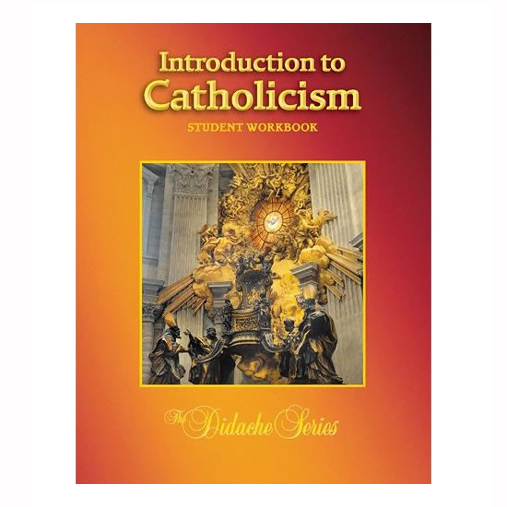 INTRODUCTION TO CATHOLICISM - STUDENT WORKBOOK | EWTN Religious Catalogue
