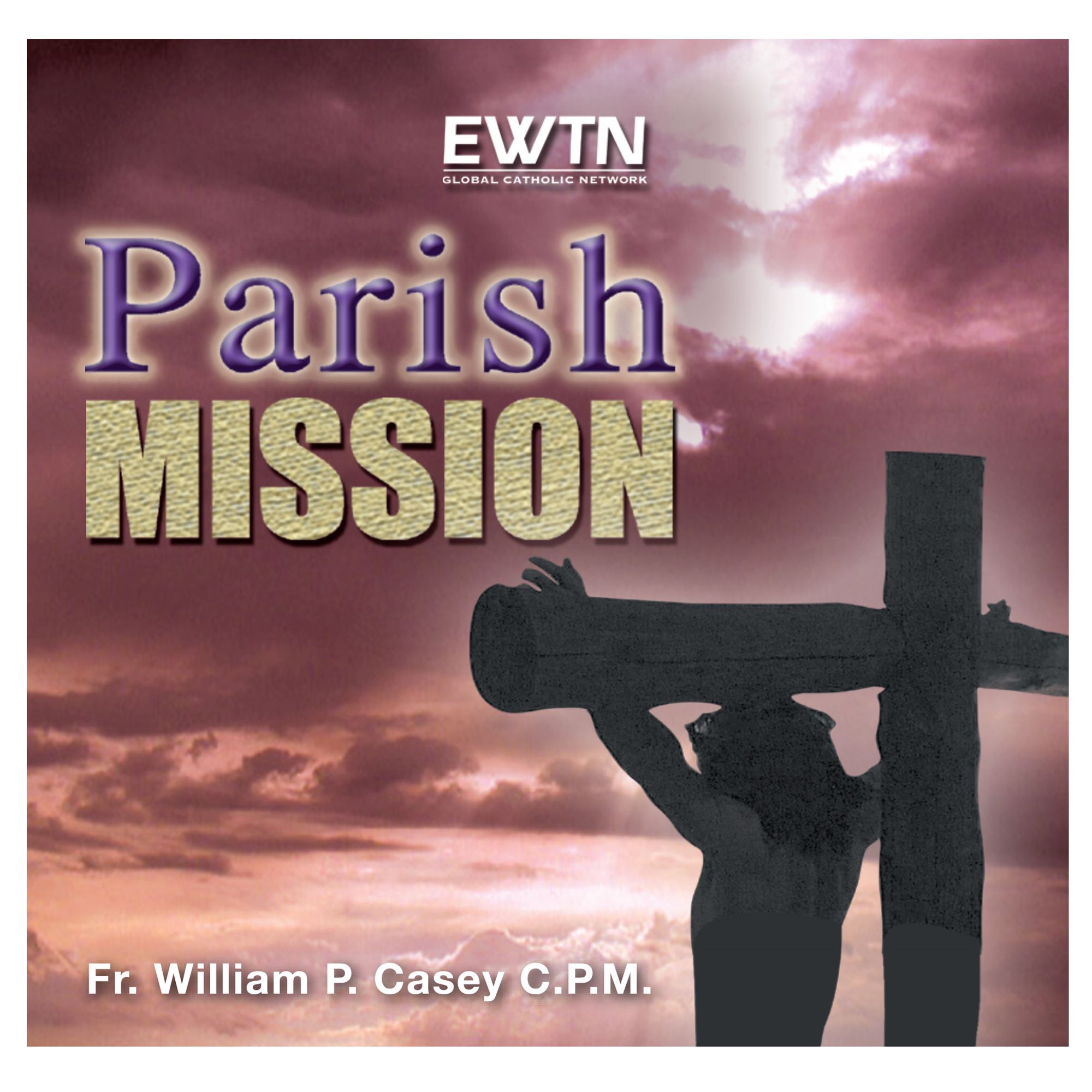 PARISH MISSION - CD | EWTN Religious Catalogue