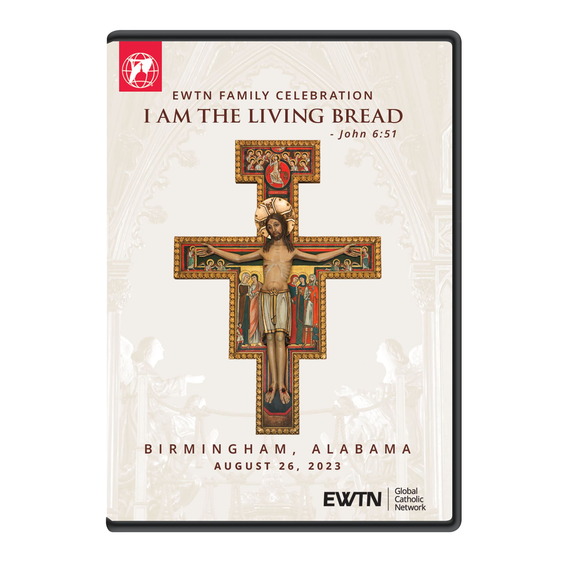 2023 EWTN FAMILY CELEBRATION - I AM THE LIVING BREAD DVD | EWTN Religious Catalogue