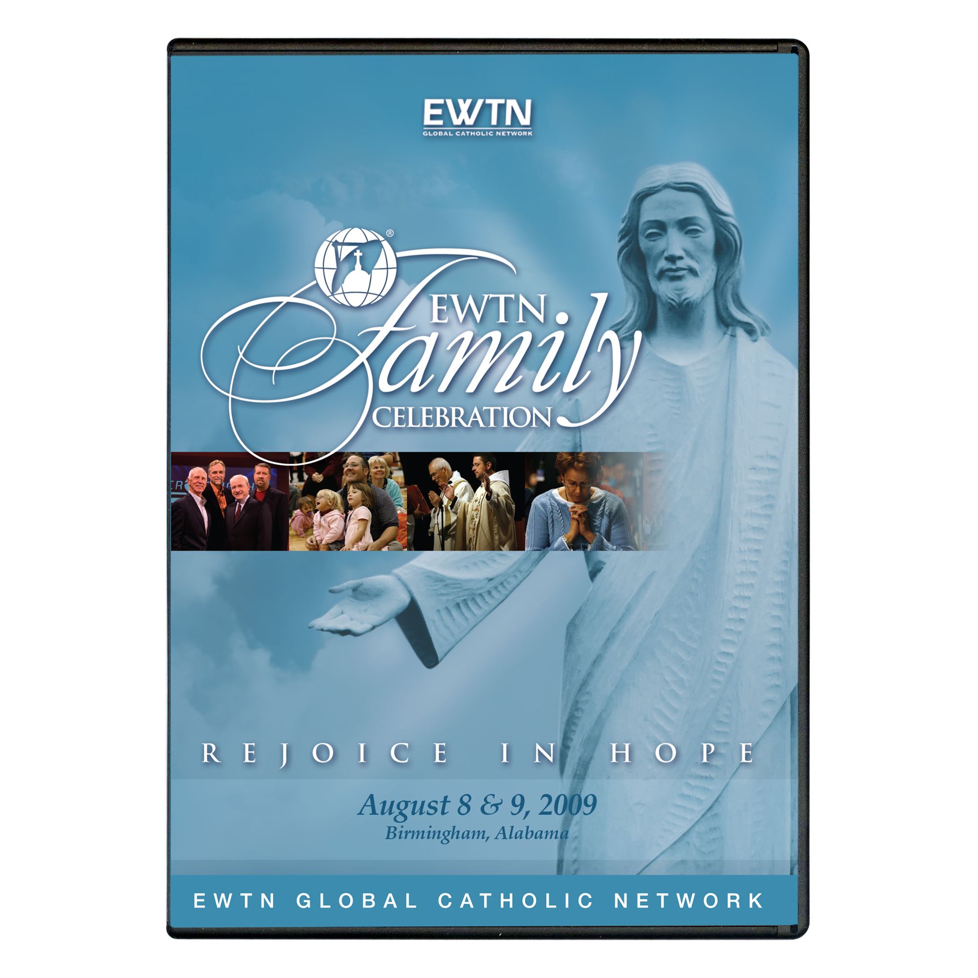 2009 EWTN Family Celebration: Rejoice in Hope - DVD | EWTNRC.com