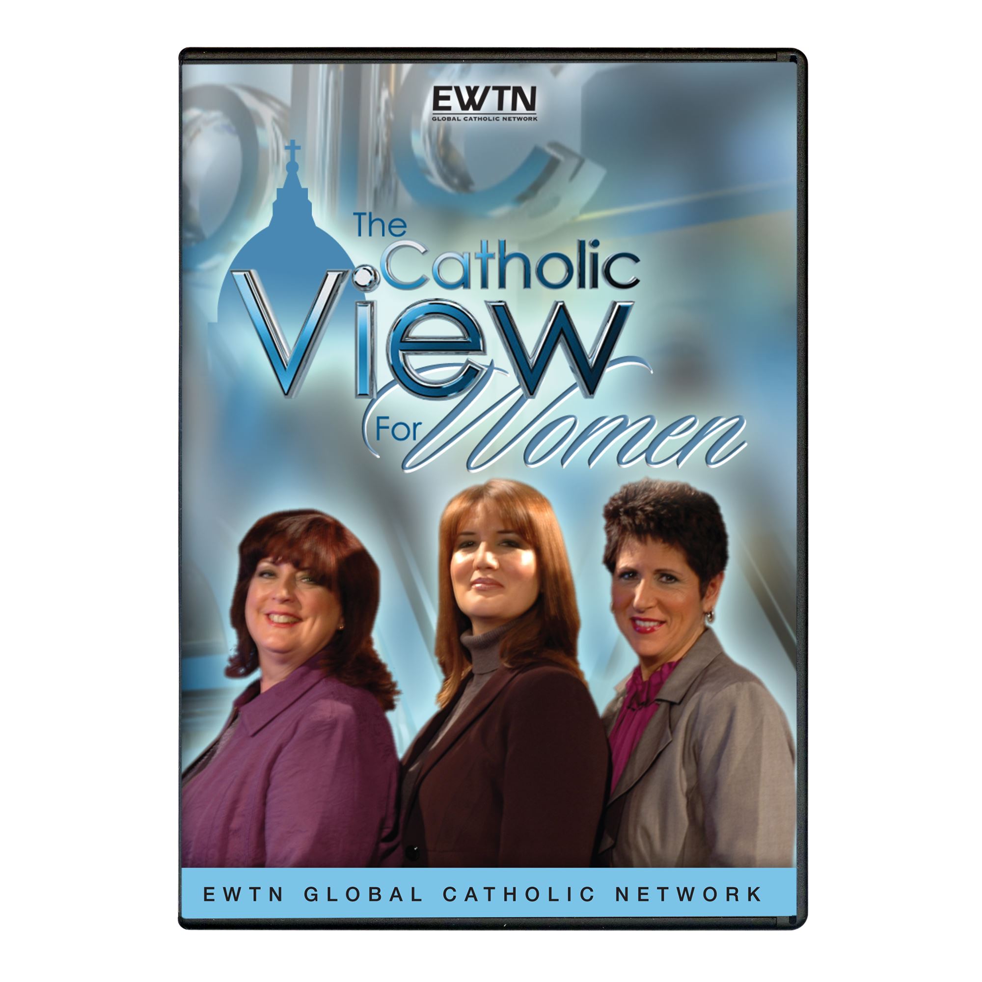 CATHOLIC VIEW FOR WOMEN - DVD | EWTN Religious Catalogue