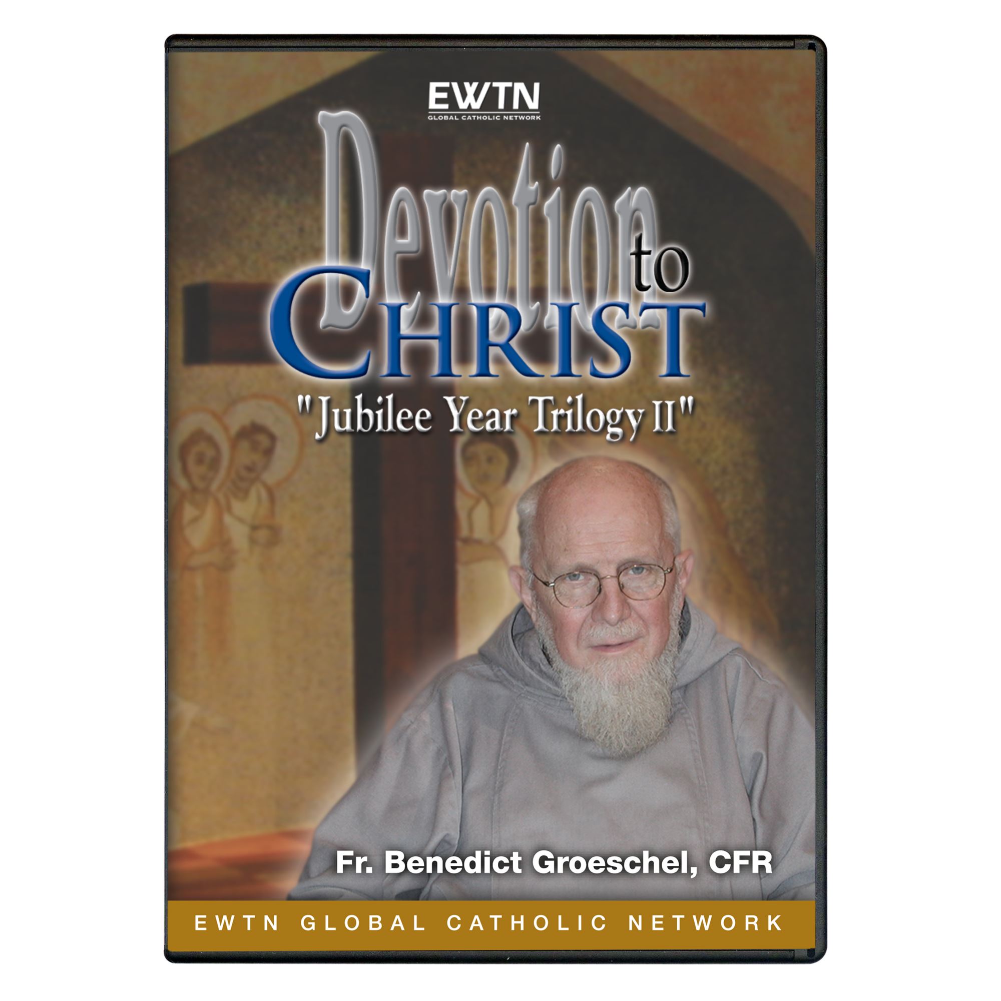 DEVOTION TO CHRIST - DVD | EWTN Religious Catalogue
