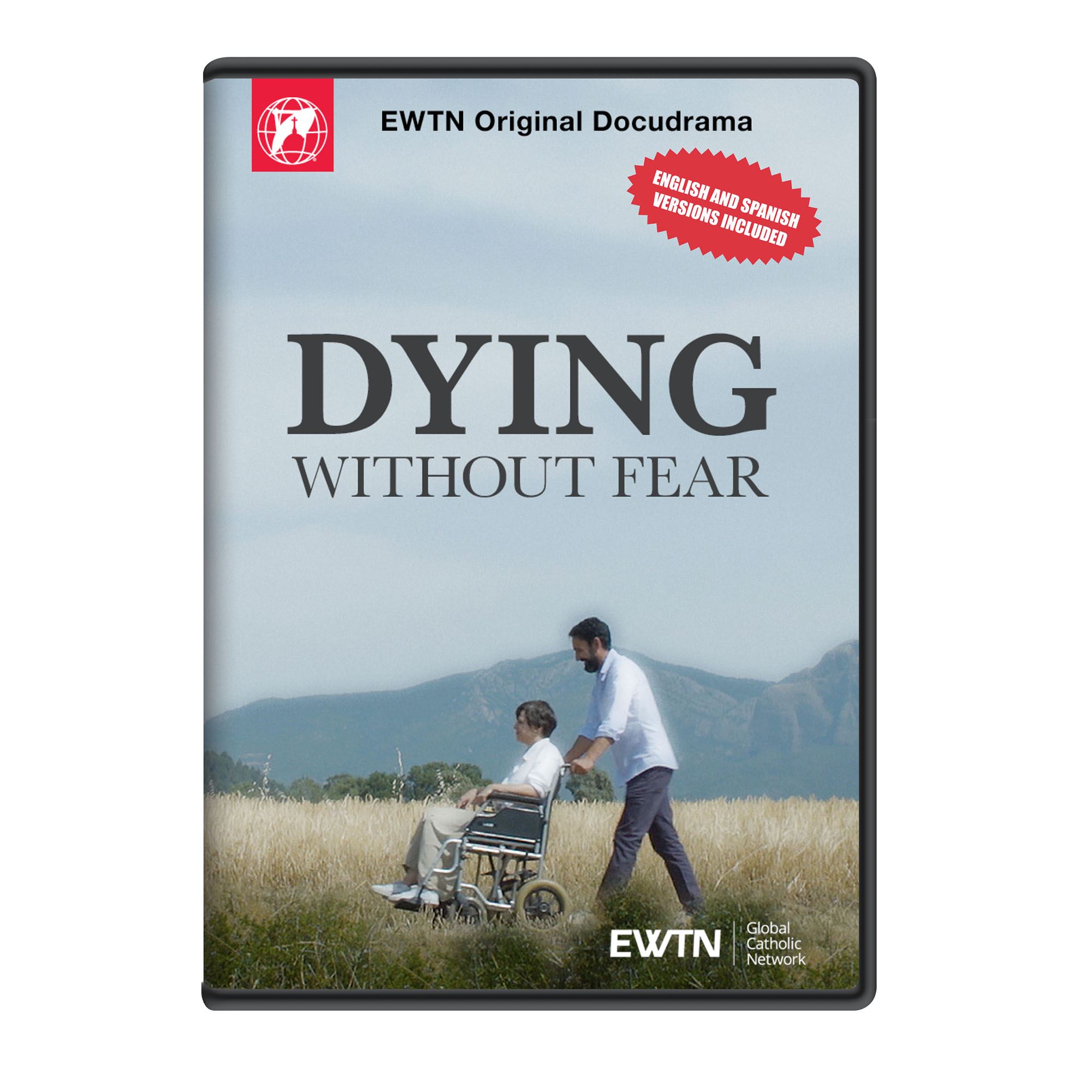 DYING WITHOUT FEAR DVD | EWTN Religious Catalogue