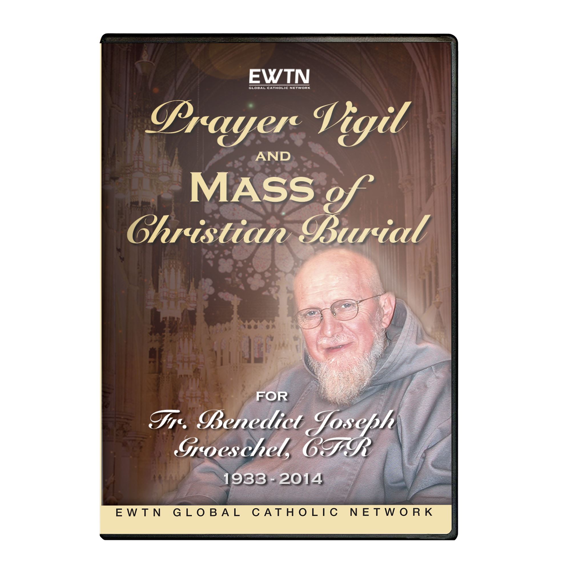 Prayer Vigil & Mass of Christian Burial Groschel | EWTNRC.com