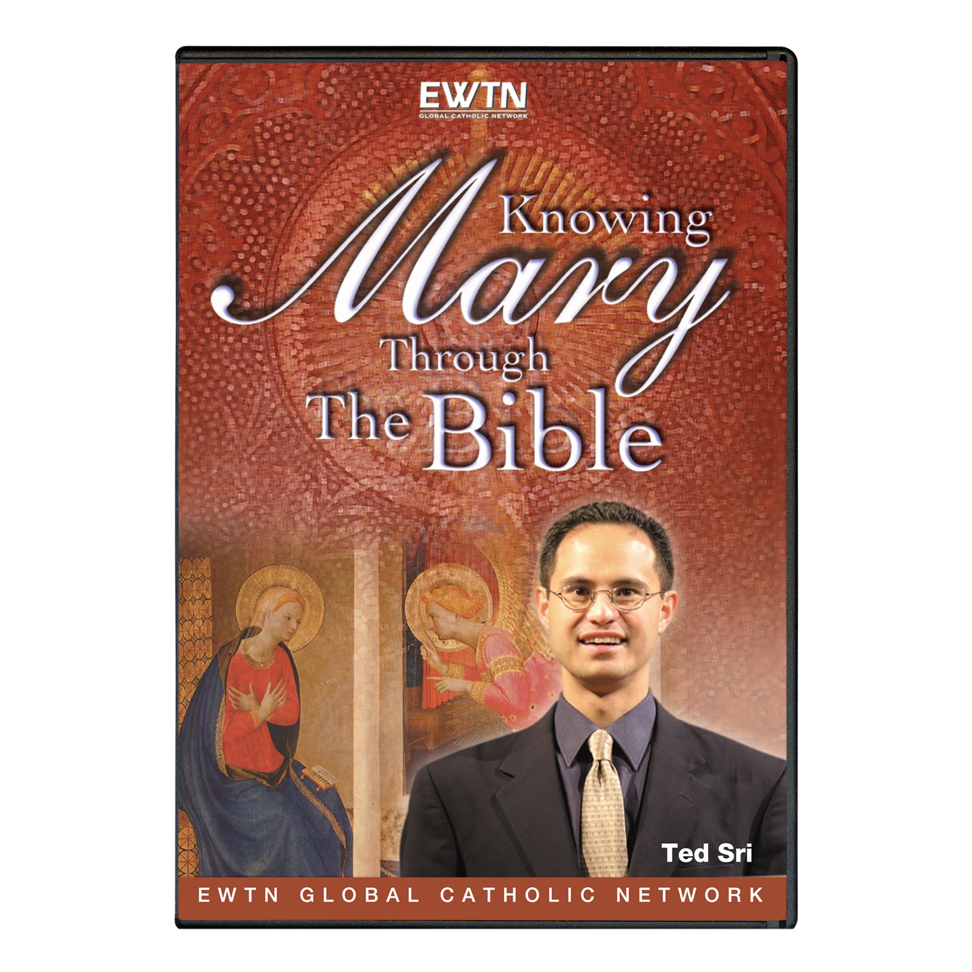 KNOWING MARY THROUGH THE BIBLE - DVD | EWTN Religious Catalogue