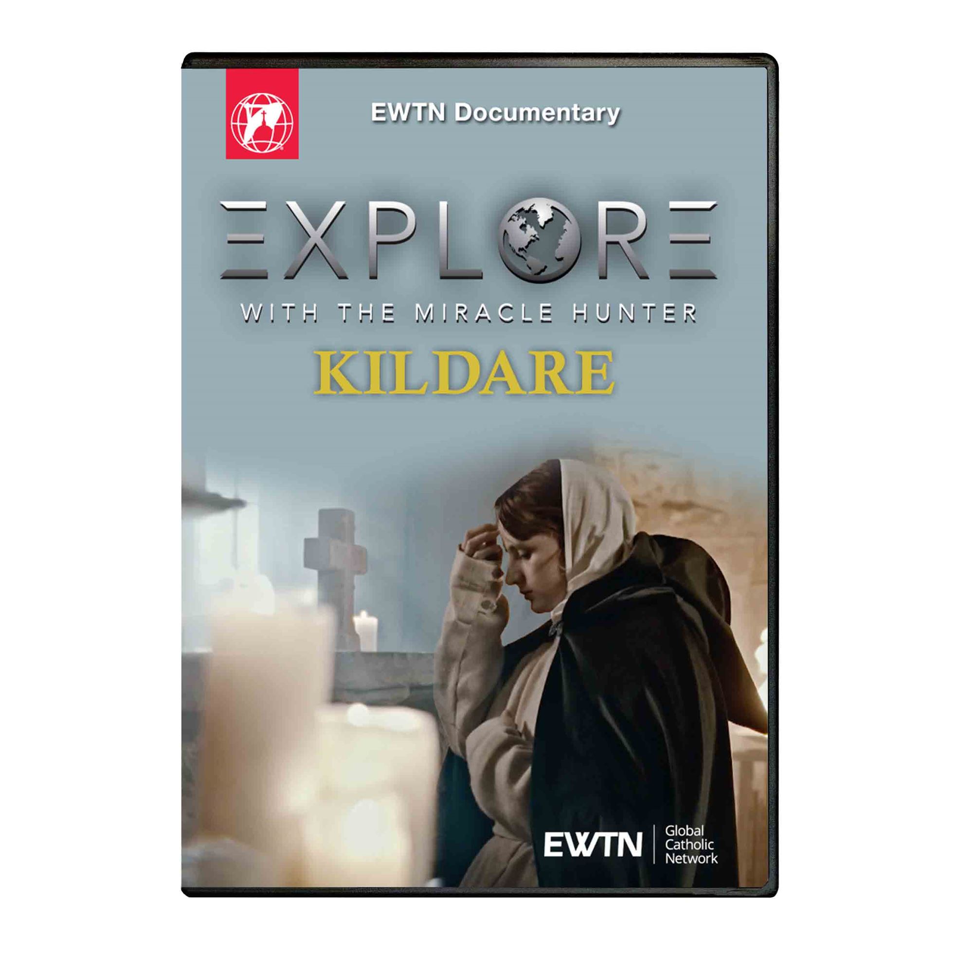 EXPLORE WITH THE MIRACLE HUNTER KILDARE DVD | EWTN Religious Catalogue