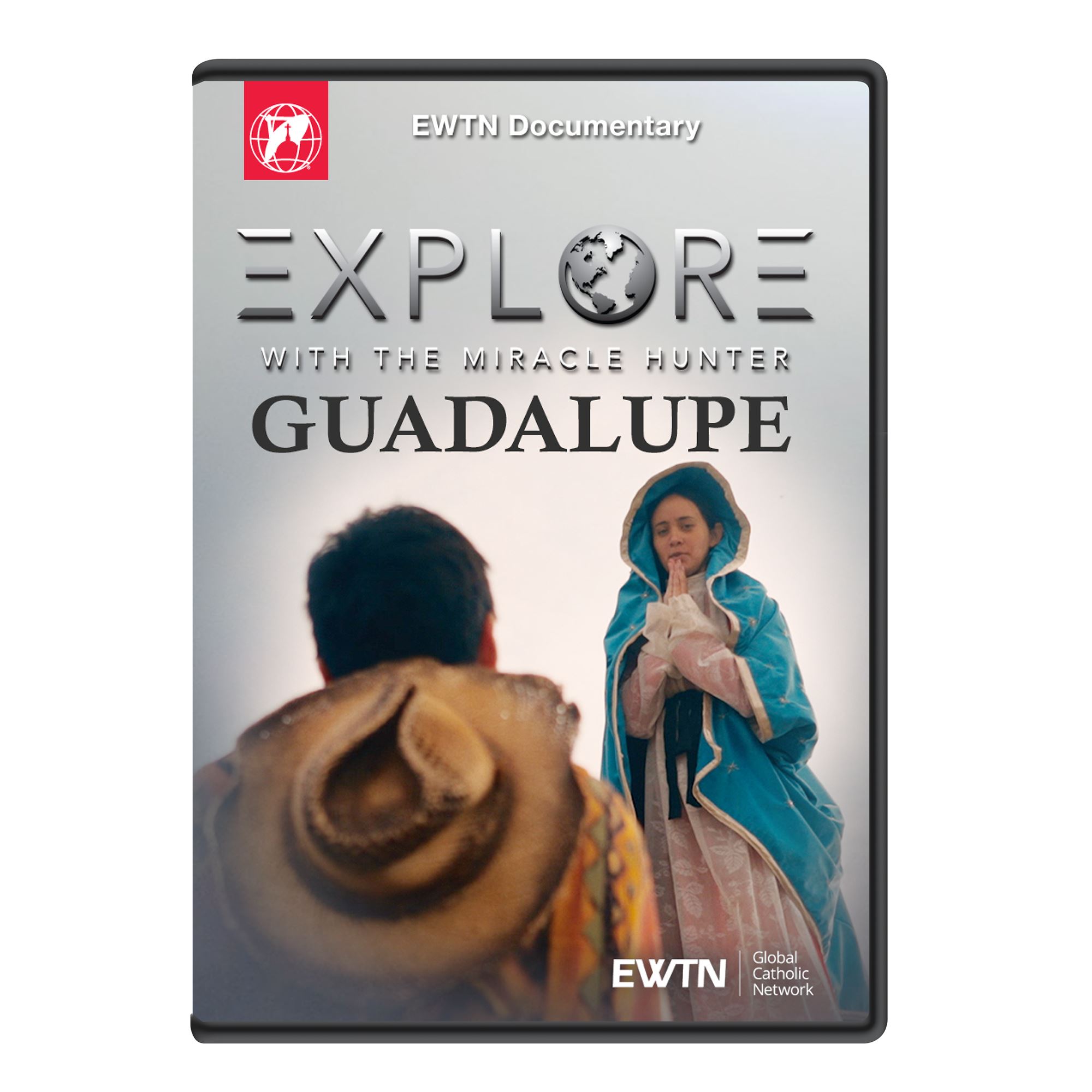 EXPLORE WITH THE MIRACLE HUNTER - GUADALUPE DVD | EWTN Religious Catalogue