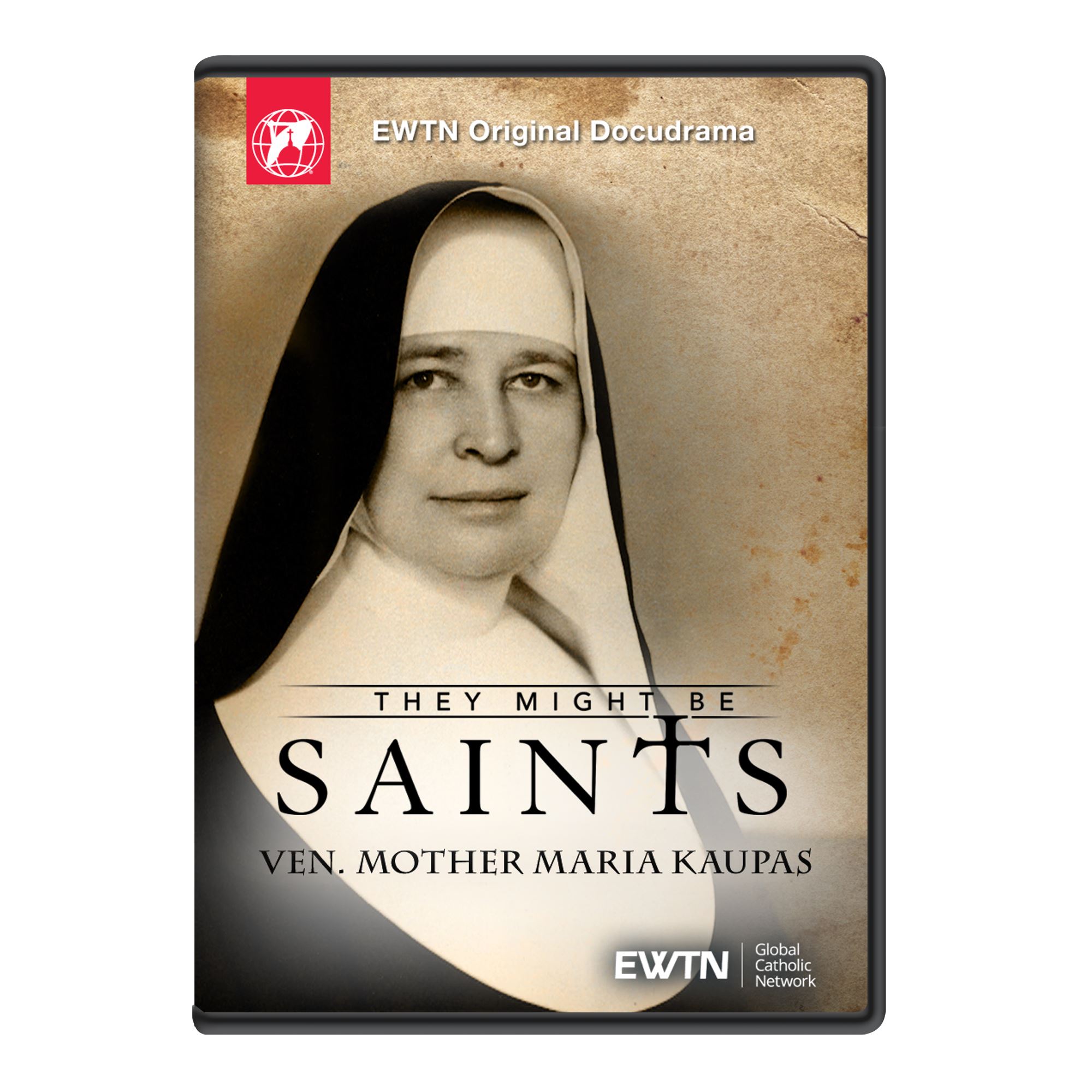 THEY MIGHT BE SAINTS: VEN MOTHER MARIA KAUPAS DVD | EWTN Religious Catalogue