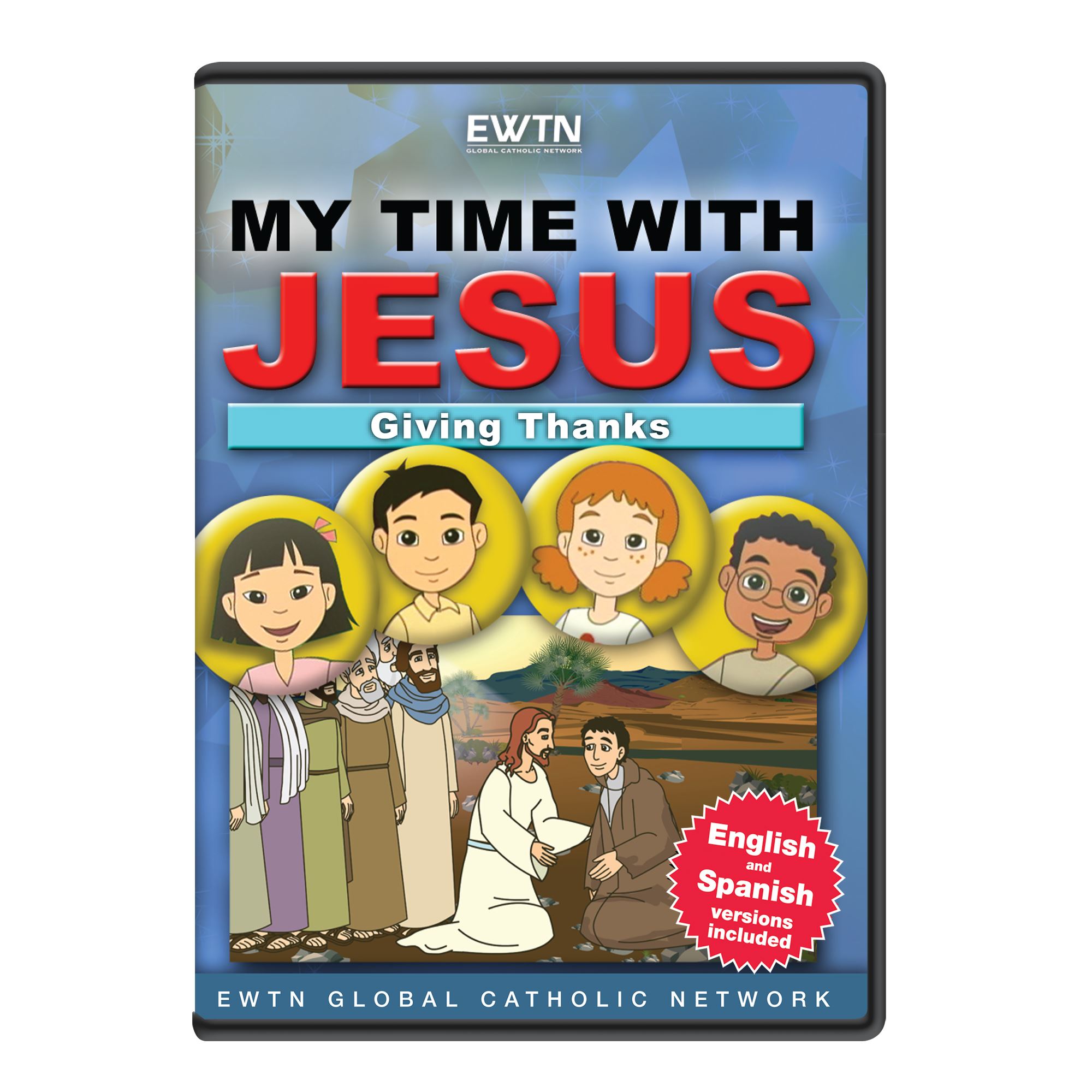 MY TIME WITH JESUS - GIVING THANKS DVD | EWTN Religious Catalogue