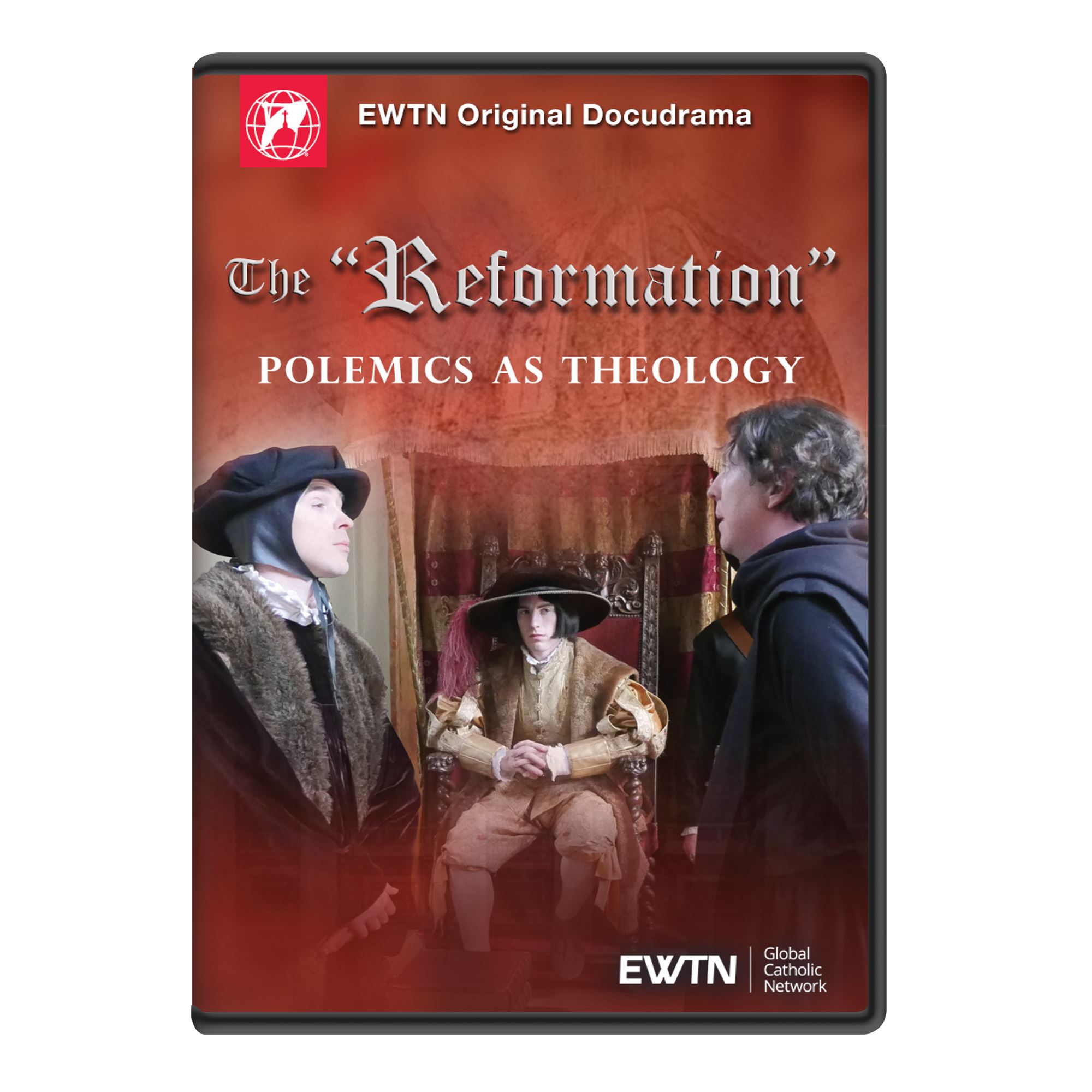THE "REFORMATION" - POLEMICS AS THEOLOGY DVD | EWTN Religious Catalogue