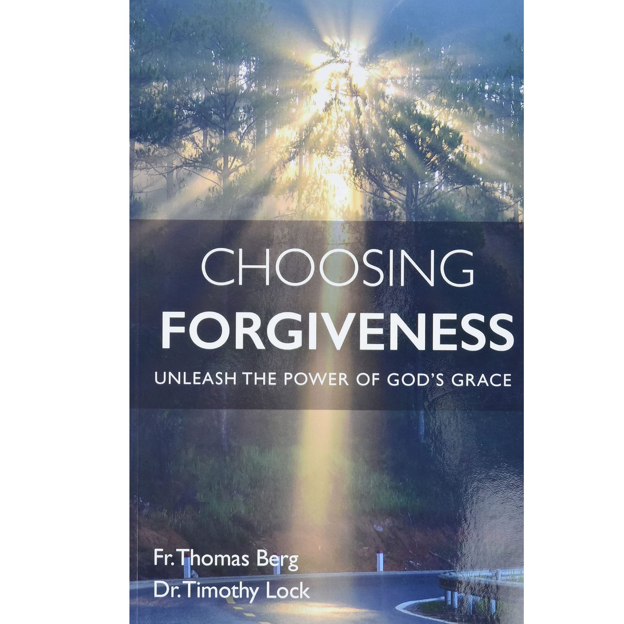 CHOOSING FORGIVENESS - Unleash the Power of God's Grace | EWTN ...