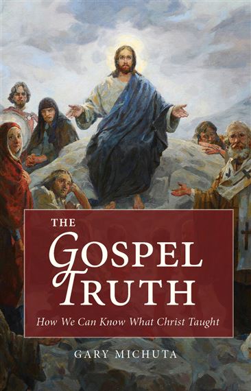 THE GOSPEL TRUTH - How We Can Know What Christ Taught | EWTN Religious ...