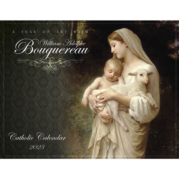 WILLIAM BOUGUEREAU WALL CALENDAR - 2023 | EWTN Religious Catalogue
